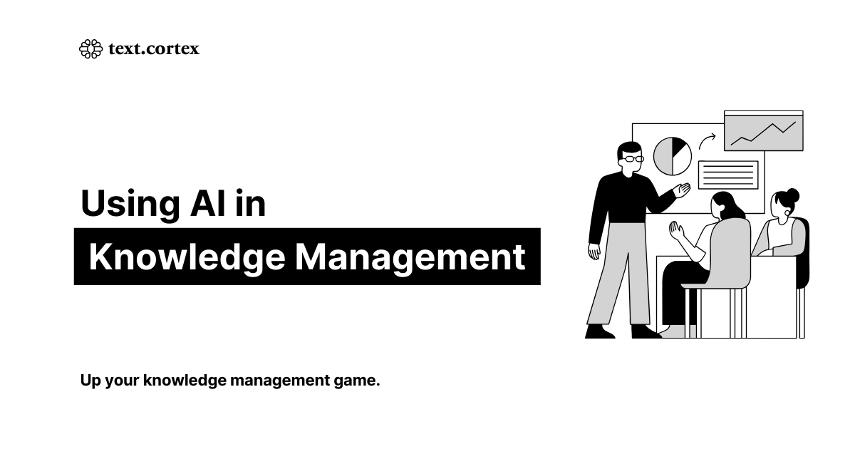 L'IA dans la gestion des connaissances Avantages, cas d'utilisation et outils